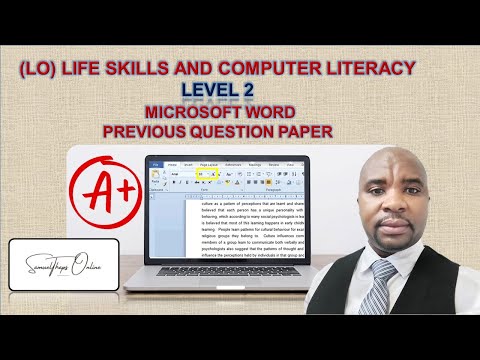 HOW TO WRITE A MICROSOFT WORD TEST/EXAM IN (LO) COMPUTER LITERACY LEVEL 2 AND OBTAIN GOOD GRADES