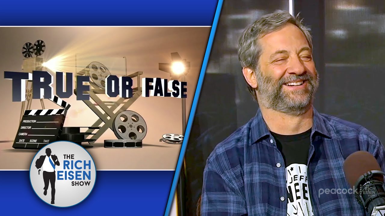 Celebrity True or False: Judd Apatow on Sandler, '40-Year-Old Virgin' & More! | The Rich Eisen Show