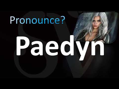 How to Pronounce ''Paedyn'' Correctly! (Powerless)