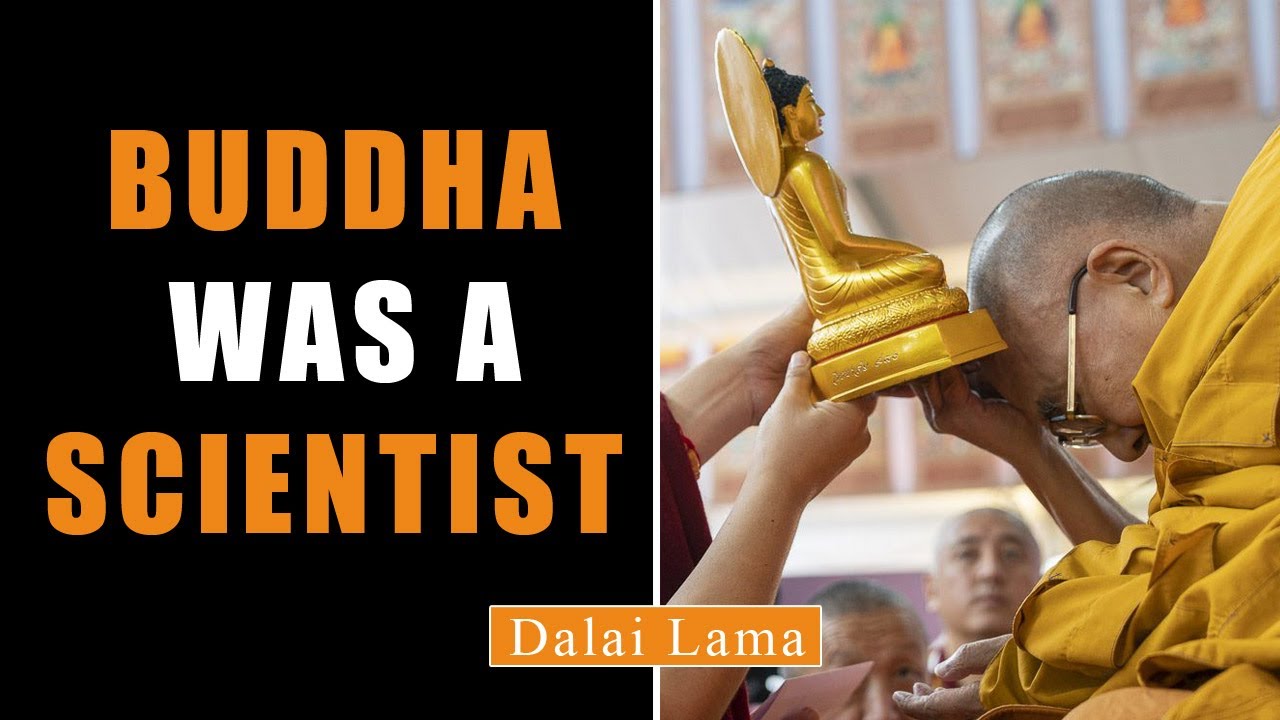 Buddha was a SCIENTIST by Dalai Lama | Reasoning | Logic | Reality | Investigation | Analysis