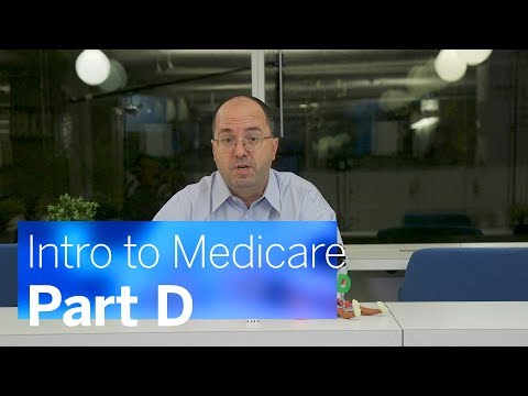 Introduction to Medicare: Part D