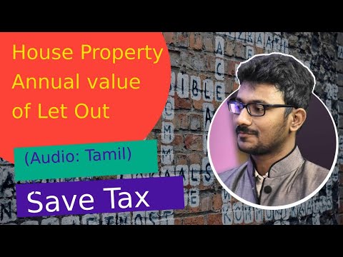 House Property Annual value of Let Out Property in Tamil (Let out & Self Occupied for some Months)