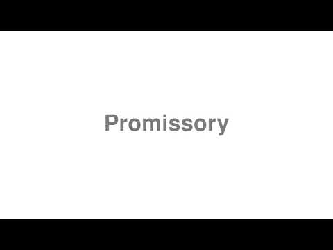 How to Pronounce "Promissory"