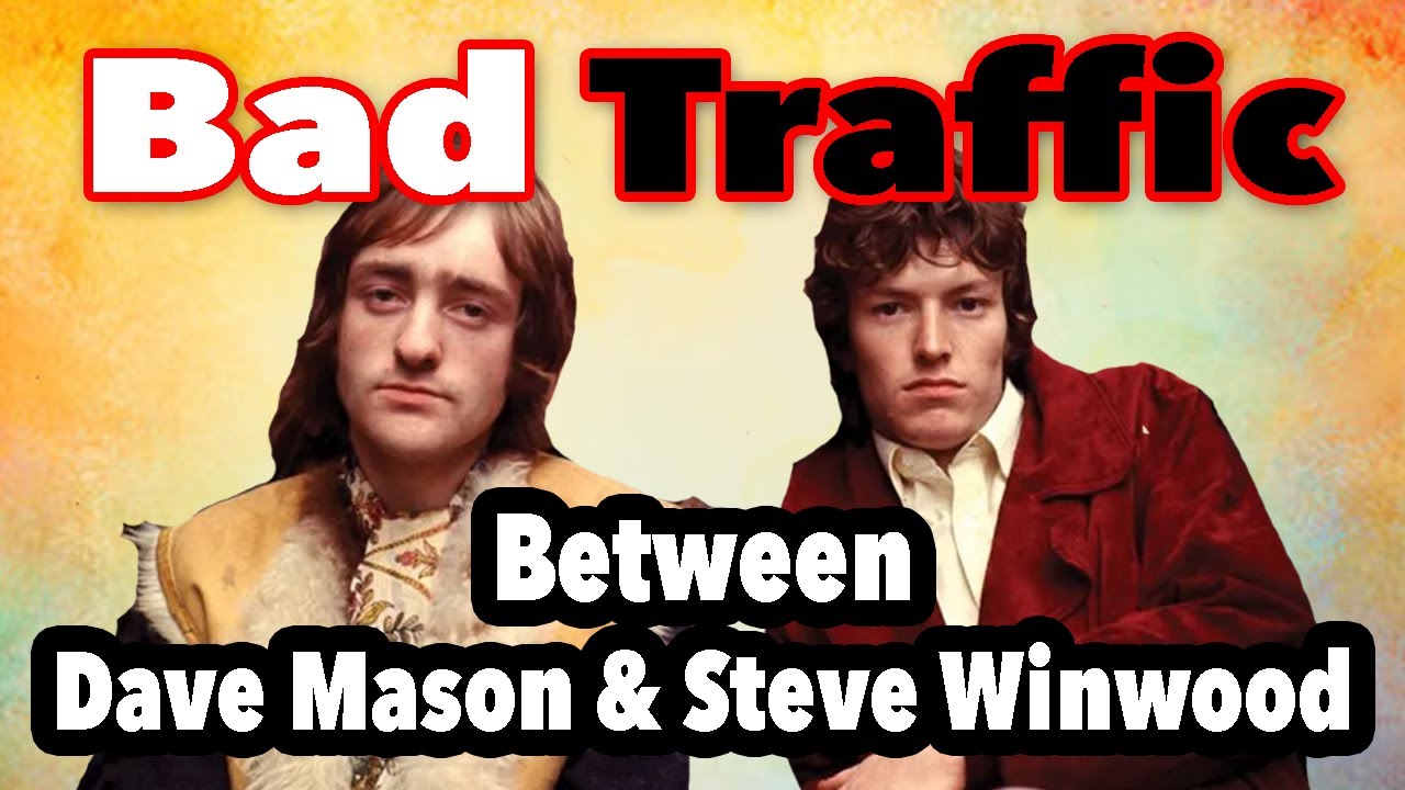 Dave Mason's Very Complicated Relationship With Steve Winwood   Traffic