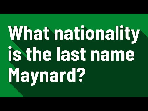 What nationality is the last name Maynard?