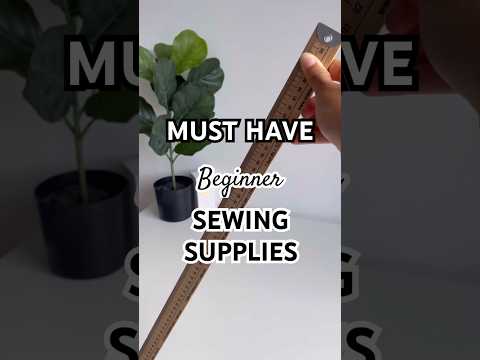 Must Have Beginner Sewing Supplies #sewingtutorial
