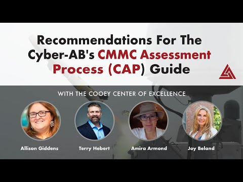 Recommendations For The Cyber-AB's CMMC Assessment Process (CAP) Guide