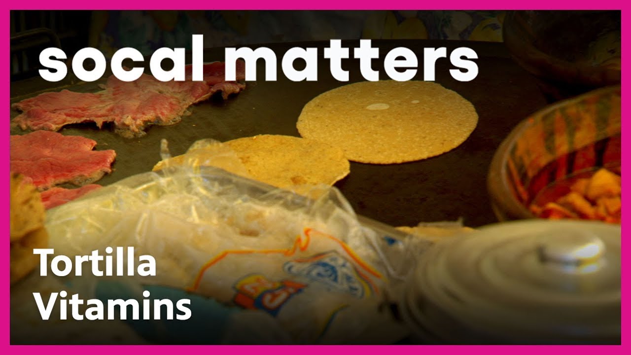 Tortilla Bill for Reproductive Health | SoCal Matters