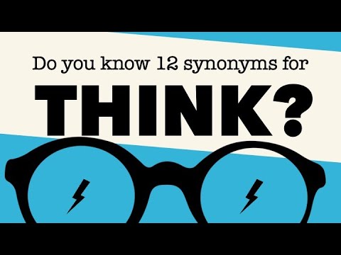 Improve your English skills: Learn 12 synonyms for the verb "THINK" - UK English advanced vocabulary