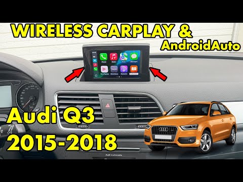 Wireless CarPlay and AndroidAuto Audi Q3 2015 2016 2017 2018