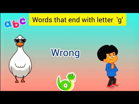 Words that end with the letter 'g' Simple educational video for kindergarten kids