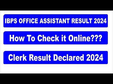IBPS Clerk Result 2024 | Office Assistant Result 2024 | RRB Office Assistant Result 2024