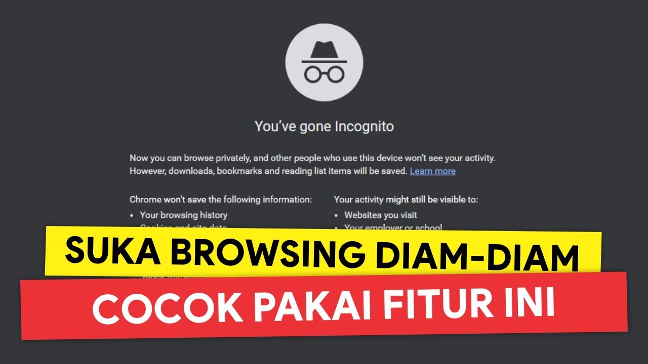 BROWSING DIAM-DIAM! Apa itu Incognito Mode di Google Chrome | Fitur Mode Penyamaran Google Chrome
