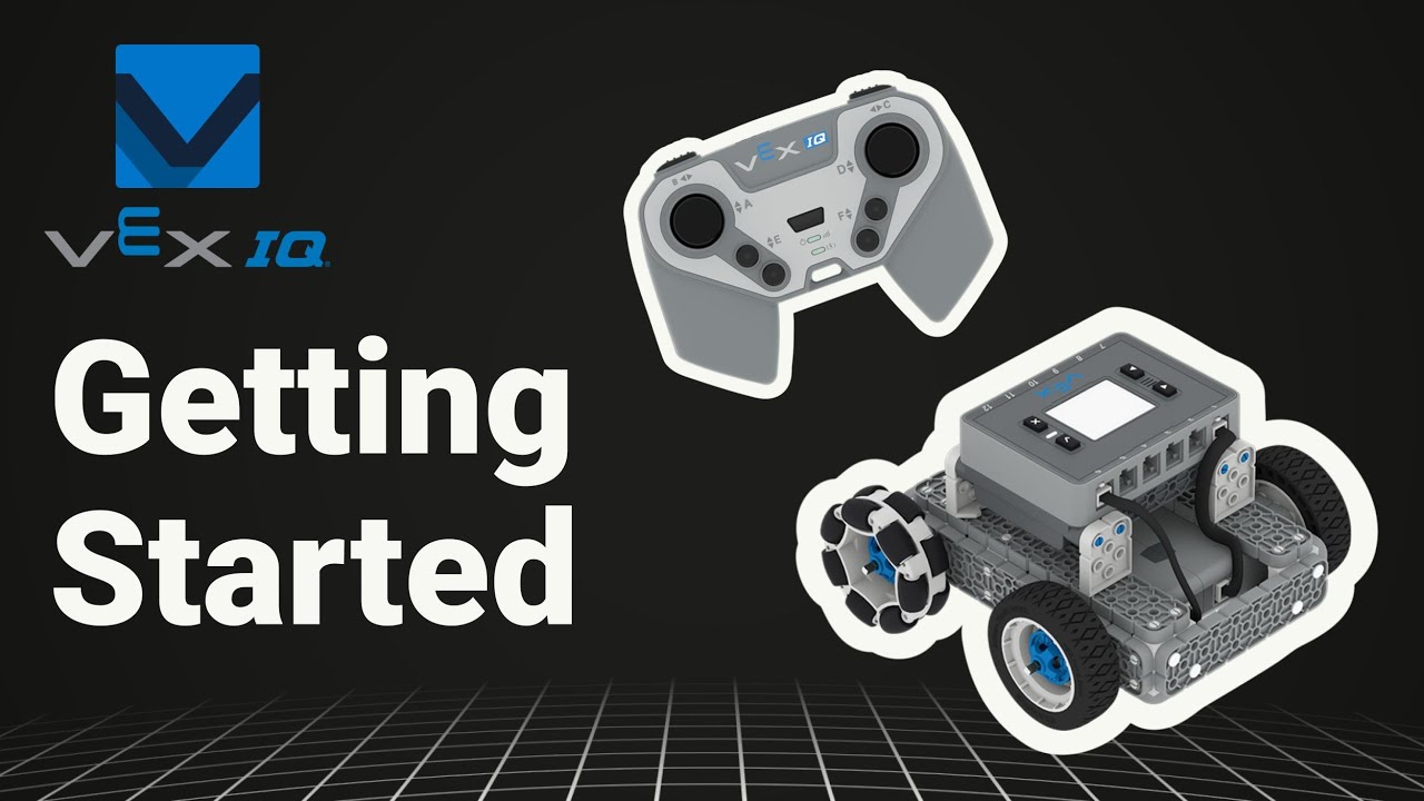 VEX IQ - Getting Started