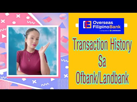 TRANSACTION HISTORY SA OFBANK / LANDBANK / EASY TUTORIAL