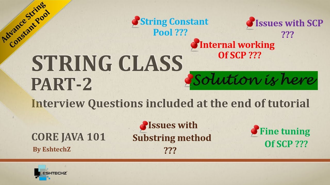 Core Java 101 - String Class Part 2 (String Constant Pool)