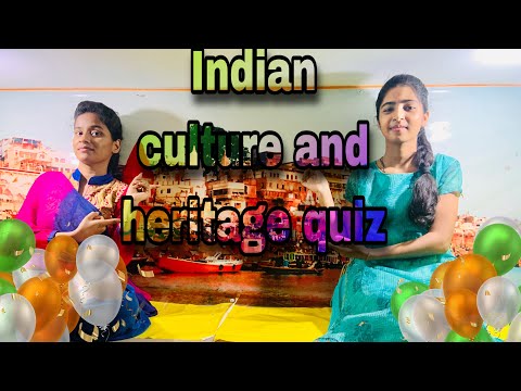 Interesting Gk questions on Indian culture and heritage