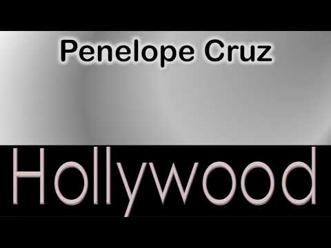 Penelope Cruz How to pronounce Penelope Cruz Hollywood Actor from 6834 Hollywood Boulevard?