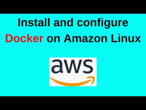 12. Docker Tutorials: How to Install and configure Docker on AWS Amazon Linux 2023 | 2024 Updated