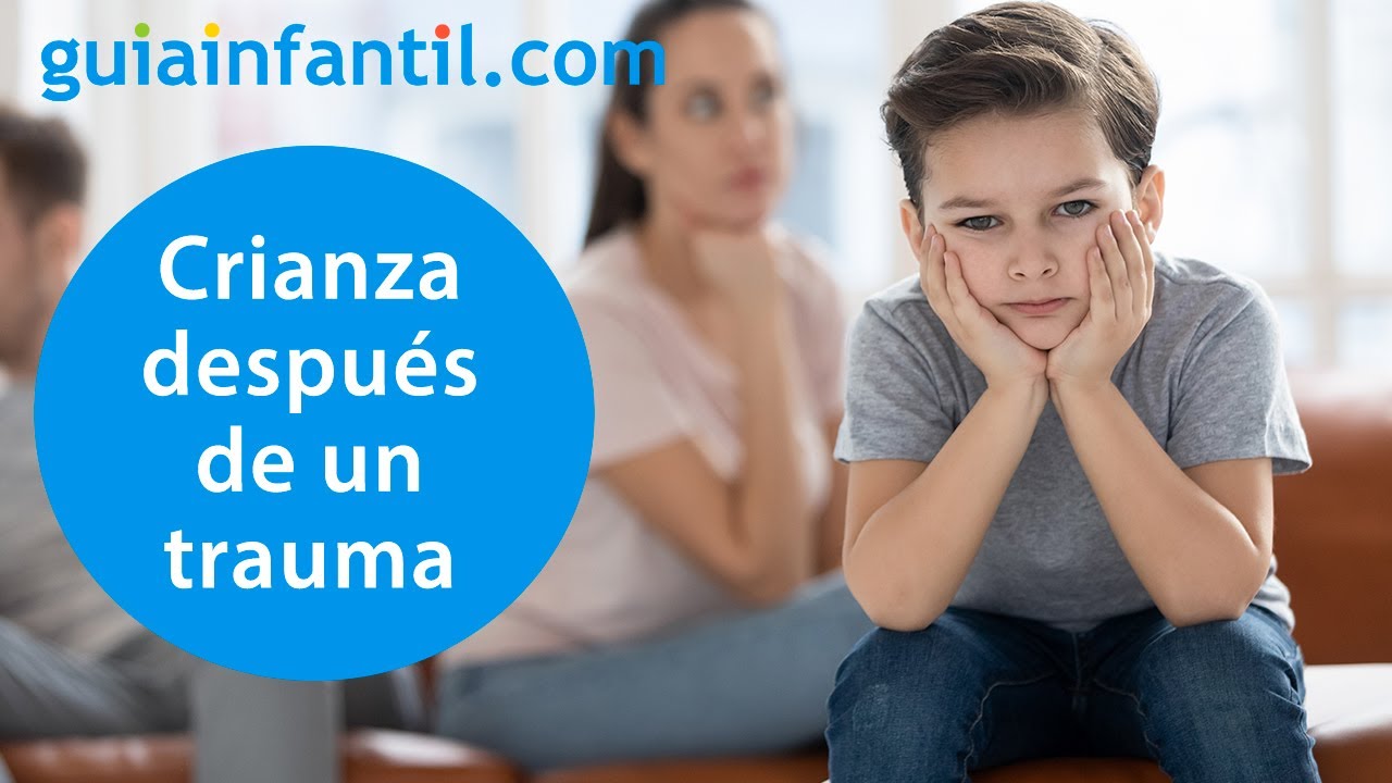 Los traumas infantiles no superados de los padres. Educar con una ...