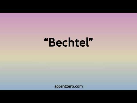 Pronounce "Bechtel" - Brazilian accent vs. native U.S.