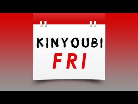 kyou wa nanyoubi desu ka? (What day is it today?)