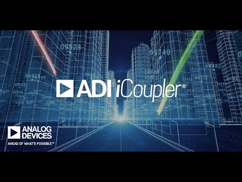 ADI iCoupler Digital Isolation Technology