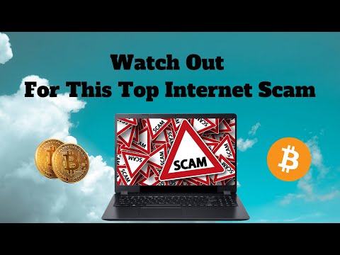 Watch Out For This Top Internet Scam