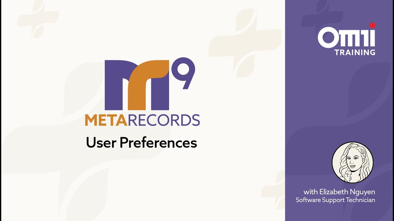 User Preferences (Setting up your personal settings in MR9)