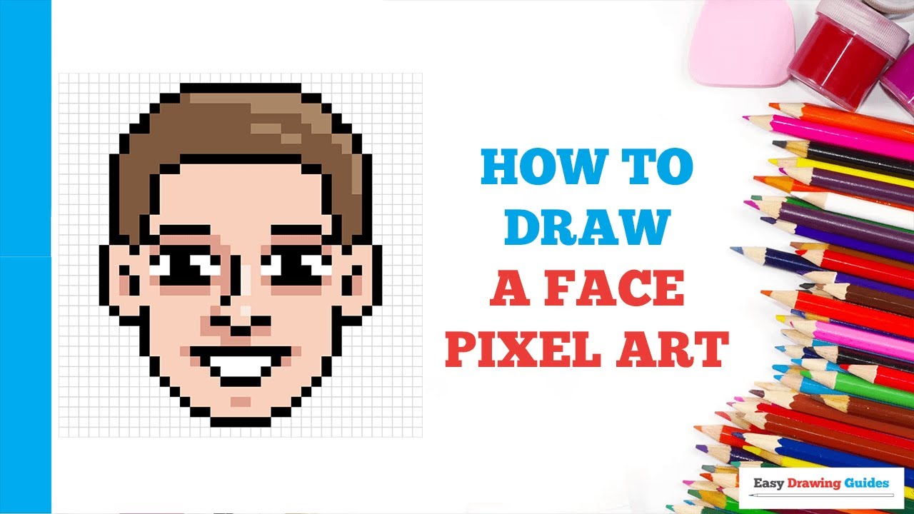 How to Draw a Face Pixel Art in a Few Easy Steps: Drawing Tutorial for Beginner Artists