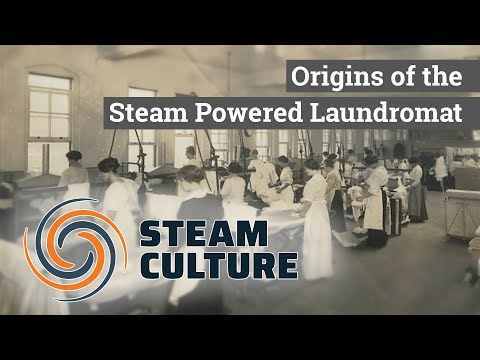 Origins of the Steam Powered Laundromat - Steam Culture