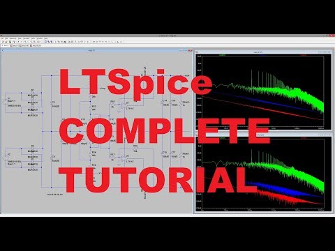 LT Spice COMPLETE Tutorial HD ....!!!