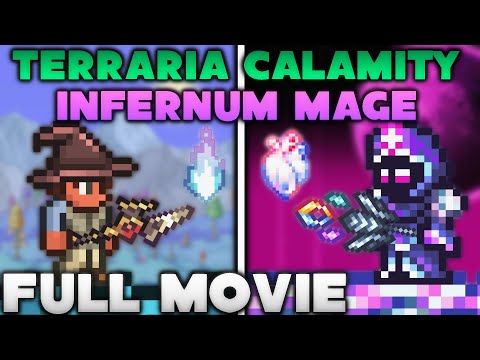The MAGE Experience in Terraria Calamity INFERNUM Mod - FULL MOVIE