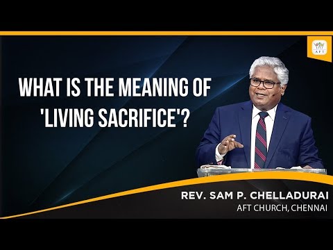 What is the meaning of 'Living Sacrifice'?