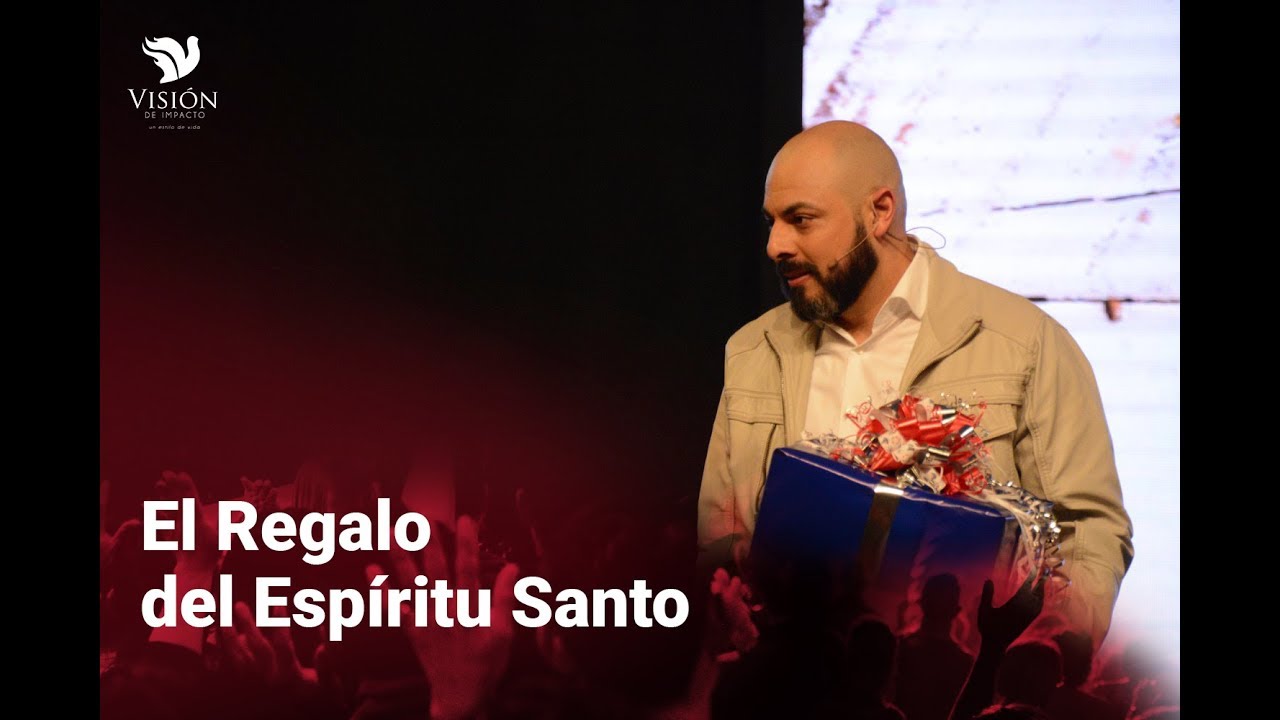 El Regalo del Espíritu Santo