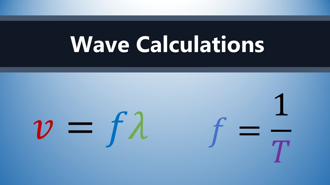 Wave Calculations