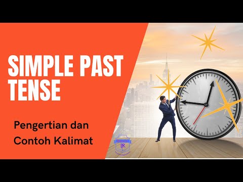 Simple Past Tense || Pengertian dan Contoh Kalimat