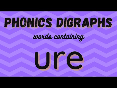 Phonics digraphs - ure Words