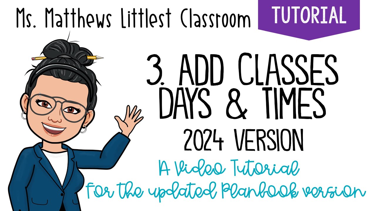 Planbook 2024 - 3. Adding Classes & Times