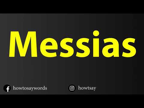 How To Pronounce Messias