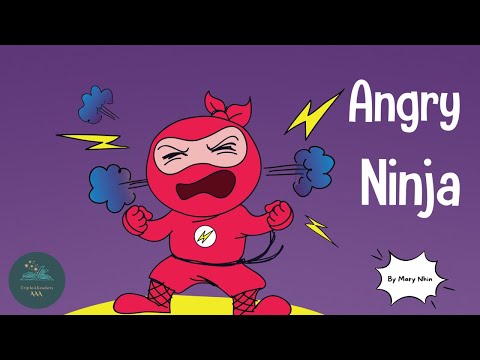 π Kid's Read-Aloud Book π Angry Ninja by Mary Nhin.