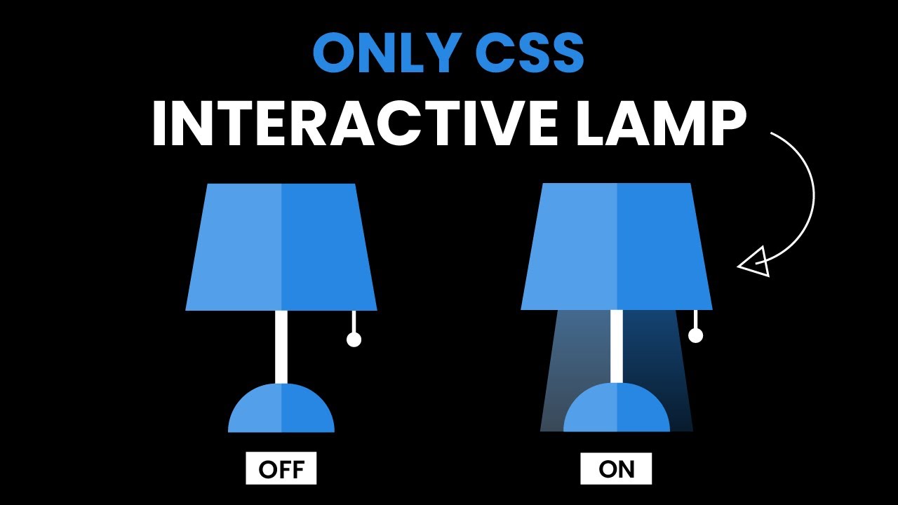 No Javascript Interactive Lamp | Pure CSS Tutorial
