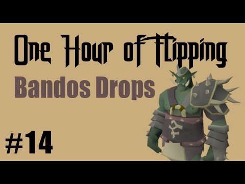 [OSRS] INSANE PROFITS FLIPPING BANDOS DROPS ONLY  [Episode #14] A One Hour Flipping Challenge