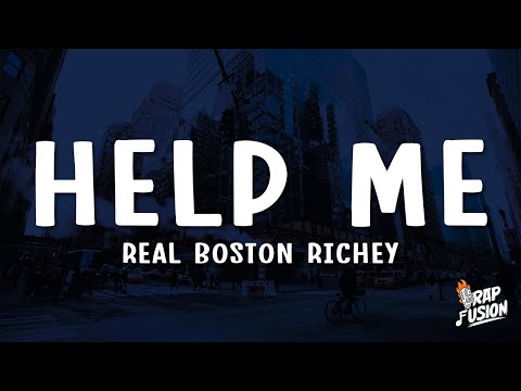 Real Boston Richey - Help Me (Lyrics)