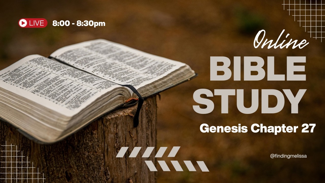 Bible Study - Genesis Chapter 27