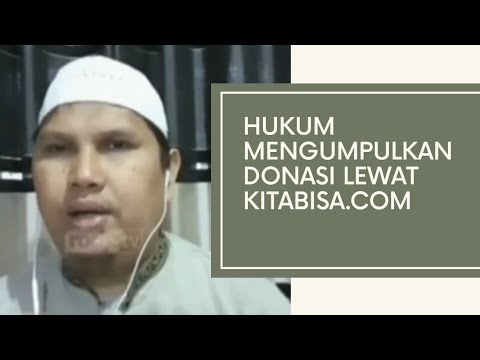 Bolehkah Mengumpulkan Donasi Melalui Website Kitabisa.com dimana Nanti Uang Donasi dipotong 10%?