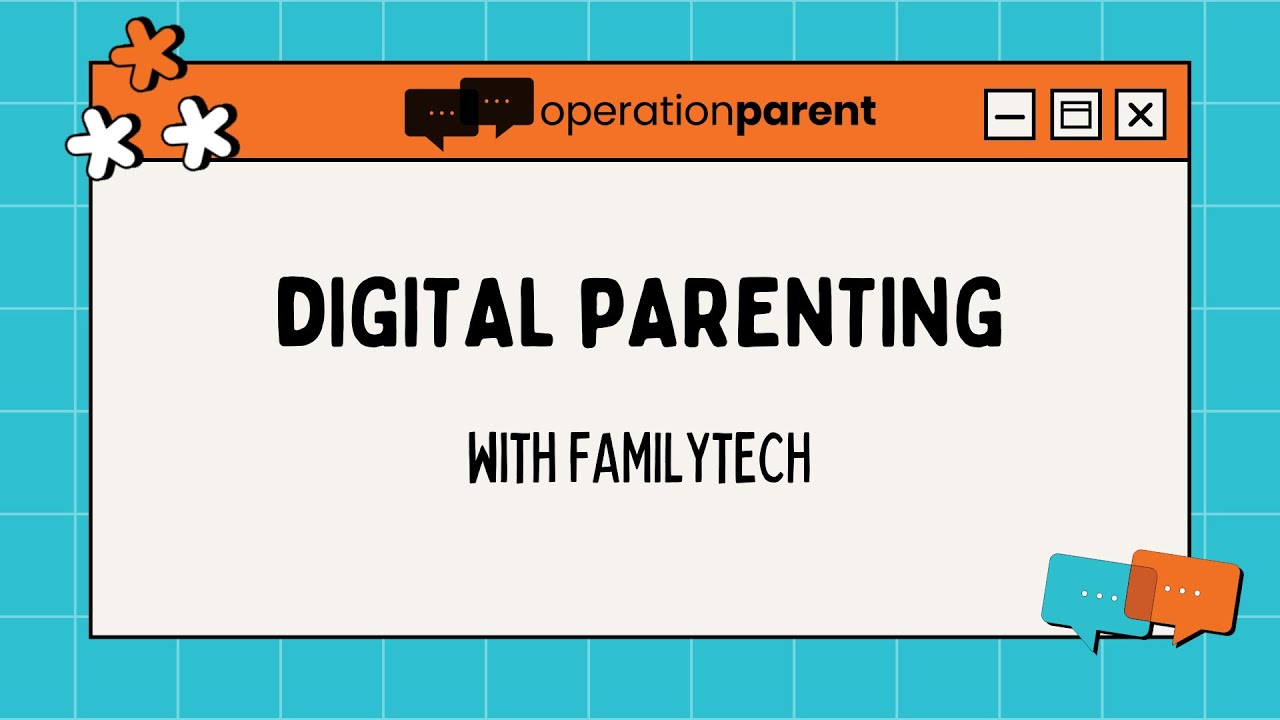 Digital Parenting