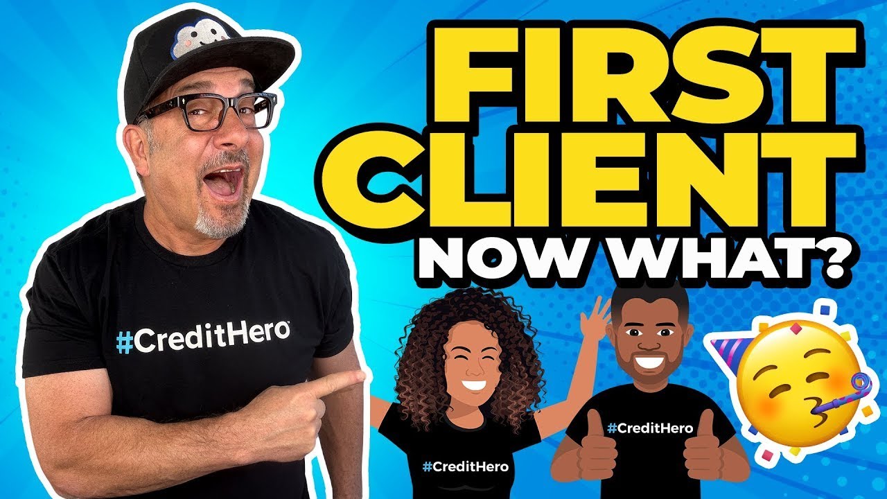 Credit Repair Lead Generation: Got Your First Client, Now What?