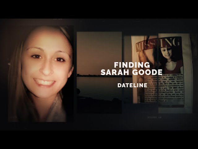 Dateline: Finding Sarah Goode - A complete timeline of the 2014 murder ...