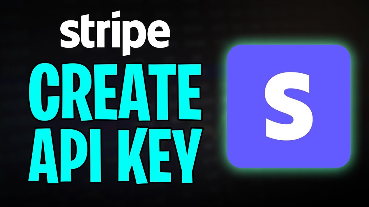 How to Create Stripe API Key (2026)